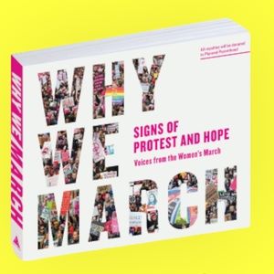 Other | Why We March Book Signs Of Protest And Hope | Poshmark